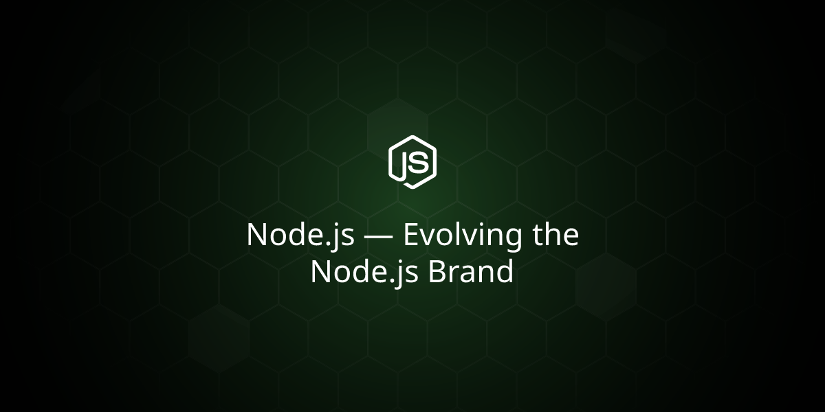 Node.js — Evolving the Node.js Brand